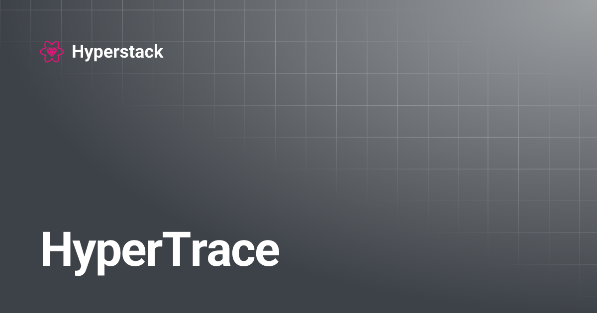 HyperTrace | Hyperstack
